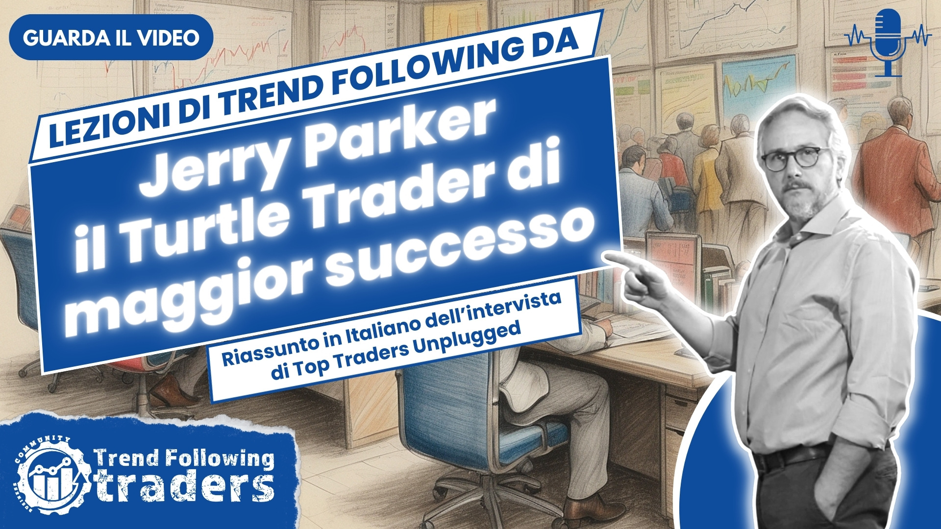 Lezioni dal Turtle Trader di maggior successo, Jerry Parker