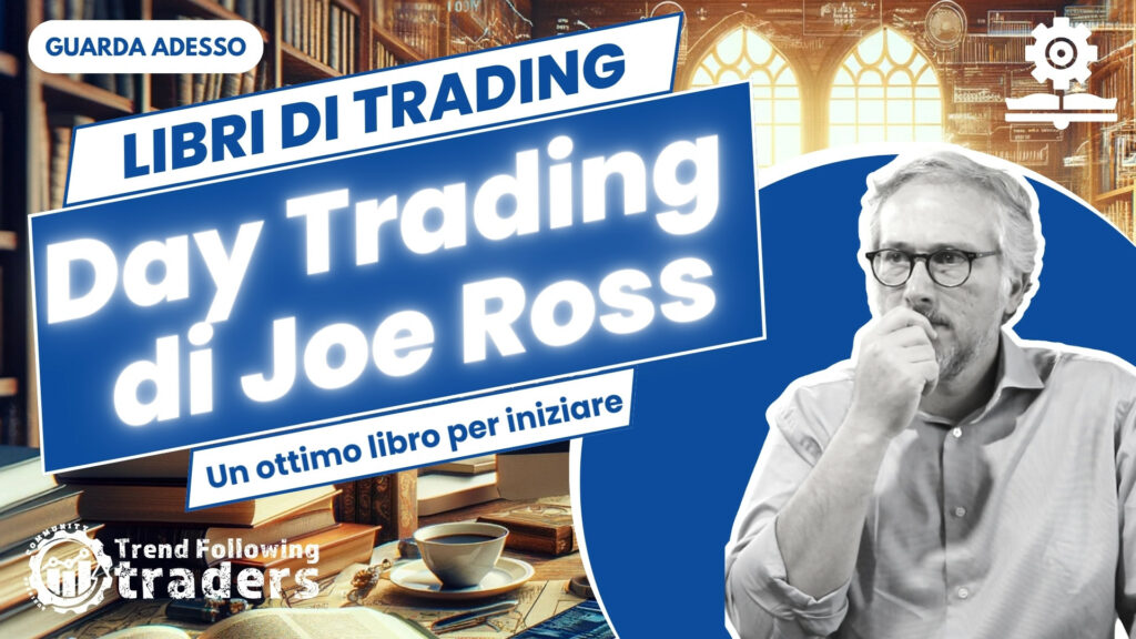 Day Trading di Joe Ross [Guida Essenziale per Iniziare]