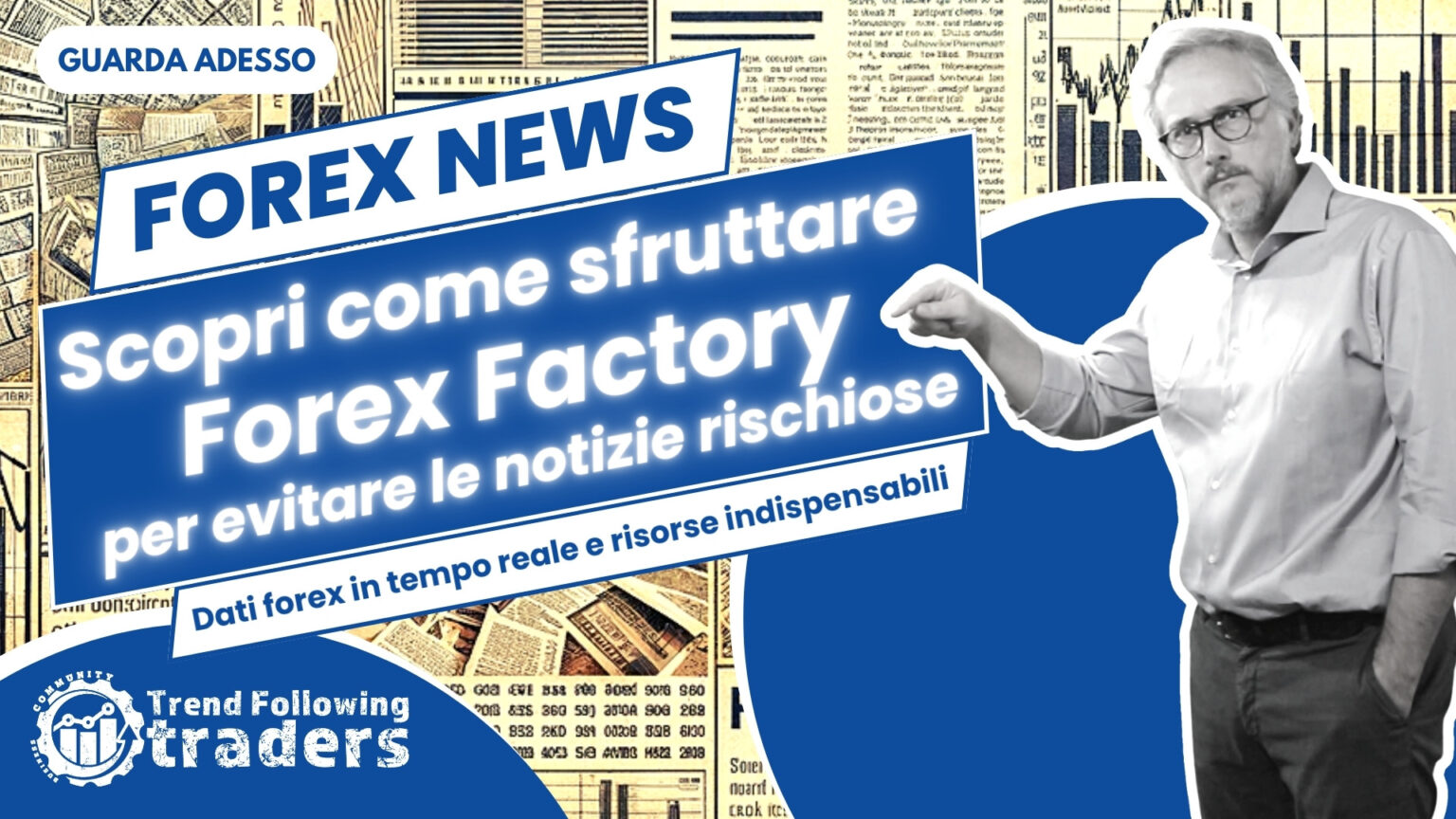Forex Factory: Dati forex in tempo reale e risorse indispensabili